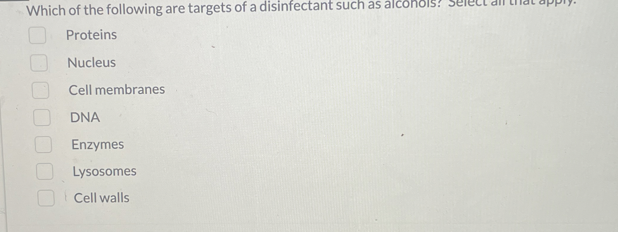 Solved Which of the following are targets of a disinfectant | Chegg.com