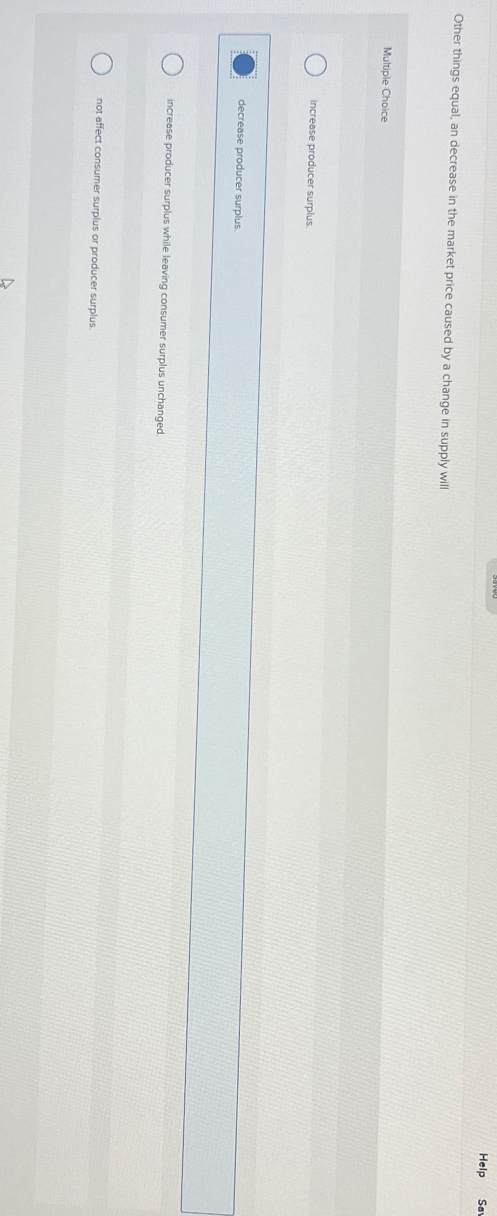 Solved HelpSarOther things equal, an decrease in the market | Chegg.com