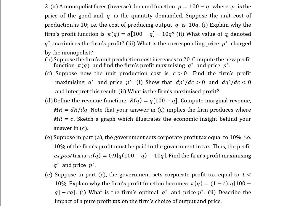 Solved (a) ﻿A monopolist faces (inverse) ﻿demand function | Chegg.com