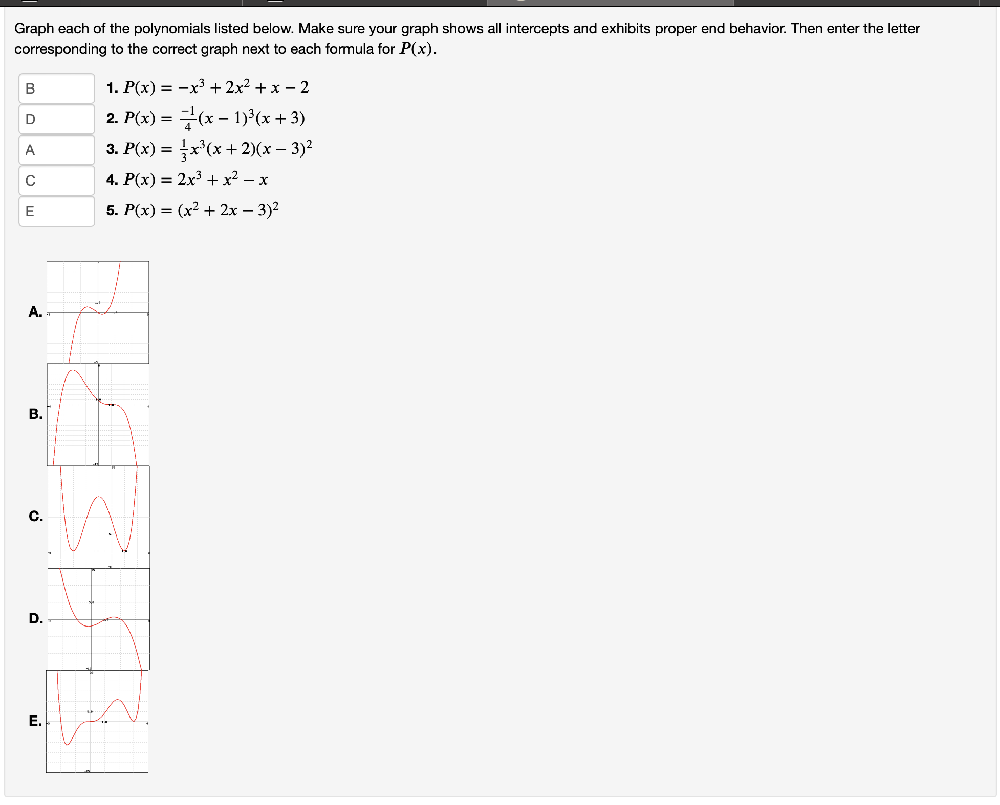 Solved Graph each of the polynomials listed below. Make sure | Chegg.com