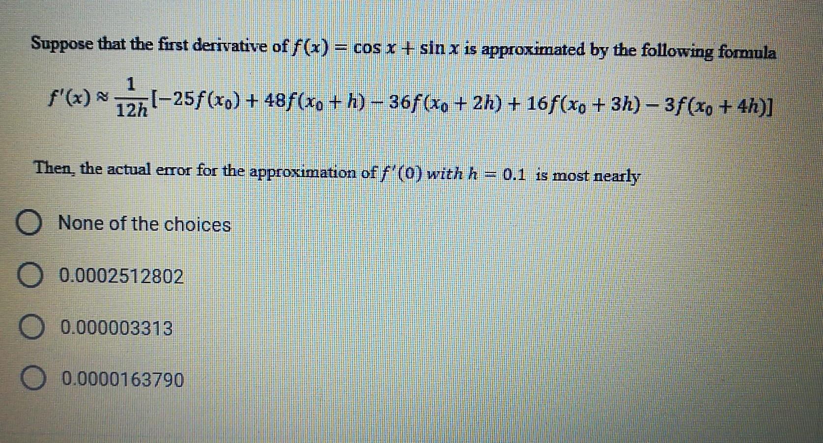 Solved Suppose that the first derivative of f(x)=cosx+sinx | Chegg.com
