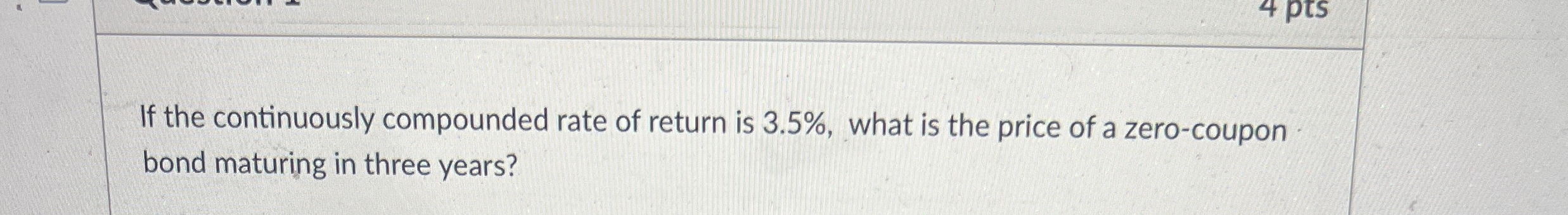 If the continuously compounded rate of return is | Chegg.com