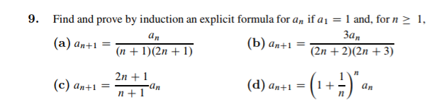 Solved 9. Find and prove by induction an explicit formula | Chegg.com