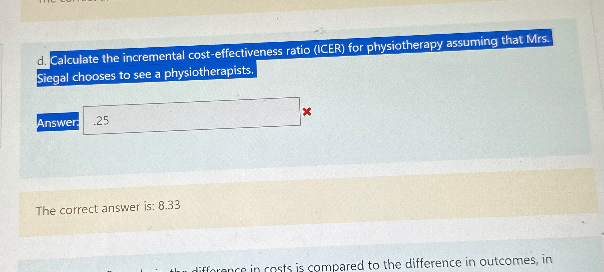 Solved d. ﻿Calculate the incremental cost-effectiveness | Chegg.com