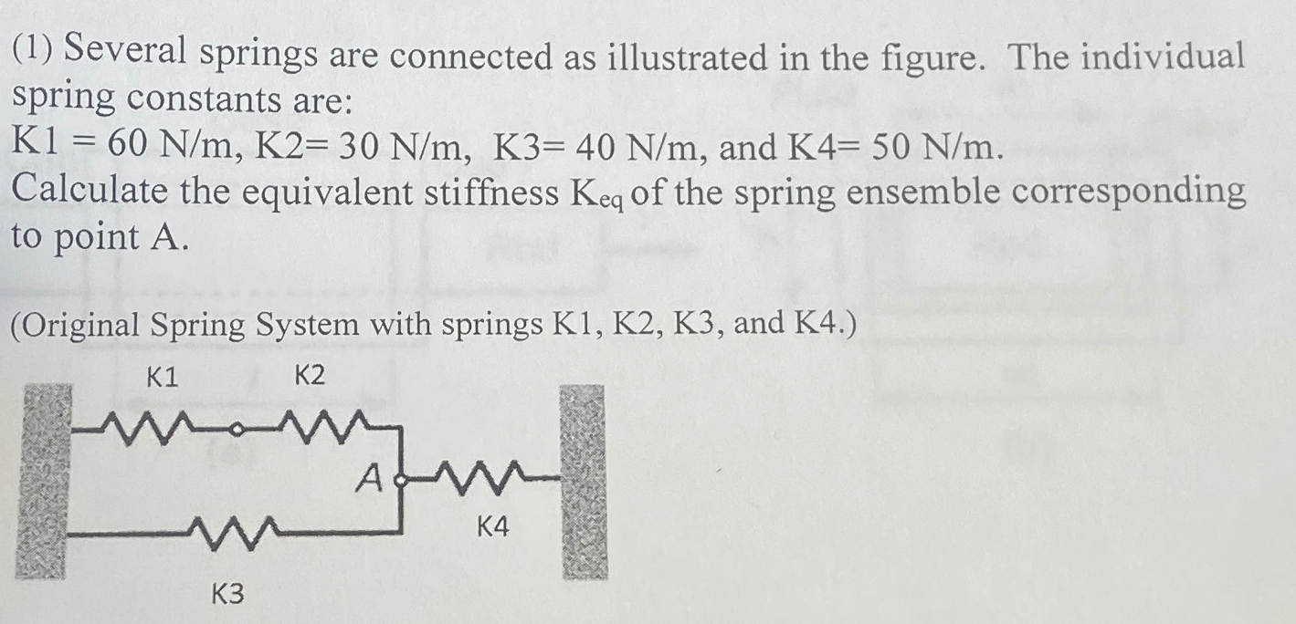 (1) ﻿Several springs are connected as illustrated in | Chegg.com