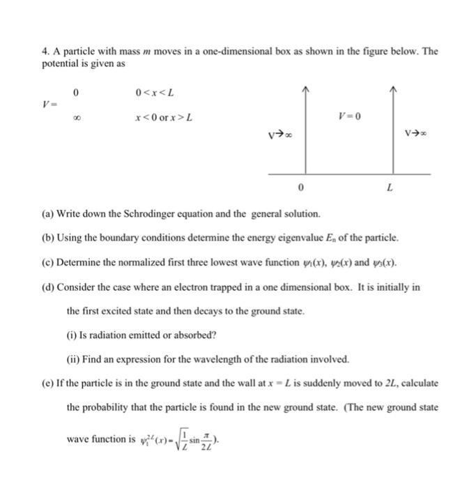 Solved 4. A particle with mass m moves in a one-dimensional | Chegg.com
