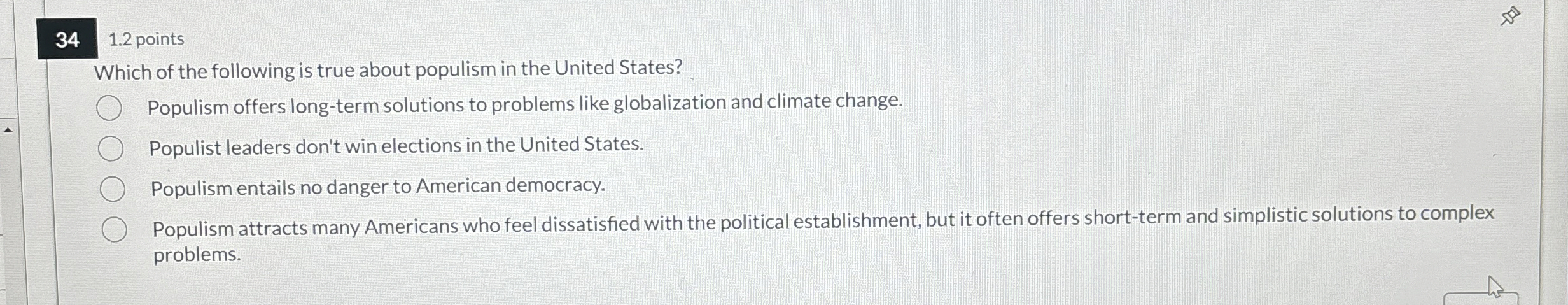 Solved 34,1.2 ﻿pointsWhich of the following is true about | Chegg.com