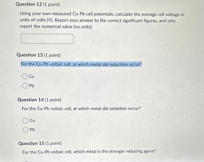 Solved Using your own measured Cu-Pb cell potentials, | Chegg.com