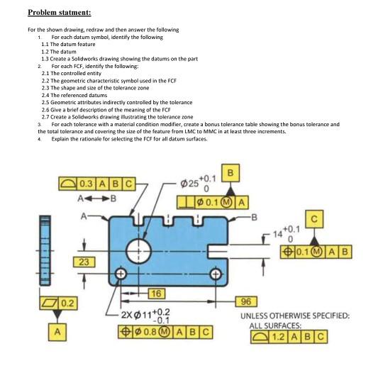 Solved Problem statment: For the shown drawing, redraw and | Chegg.com