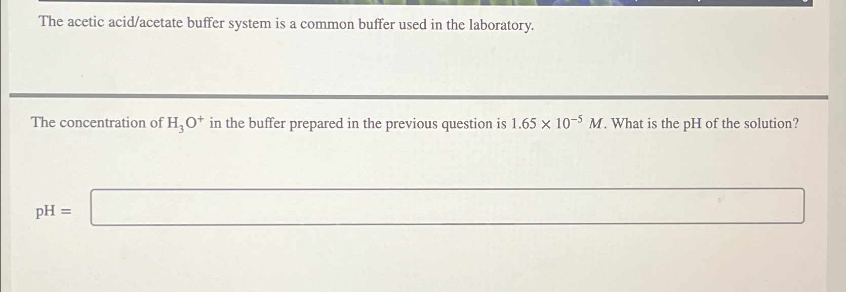 Solved The acetic acid/acetate buffer system is a common | Chegg.com