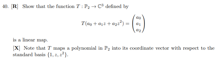 Solved R ﻿Show that the function T:P2→C3 ﻿defined | Chegg.com