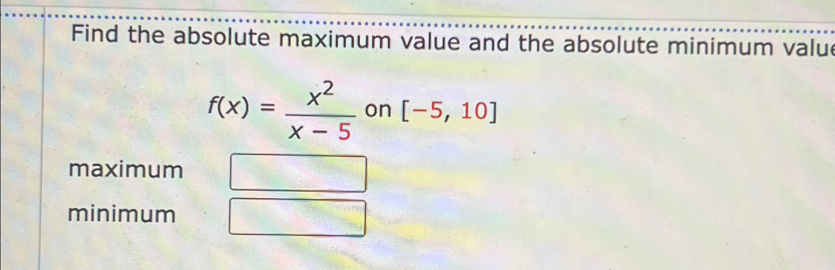 Solved Find the absolute maximum value and the absolute | Chegg.com