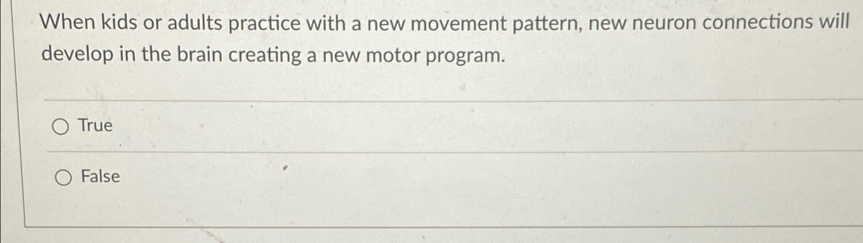 Solved When kids or adults practice with a new movement | Chegg.com