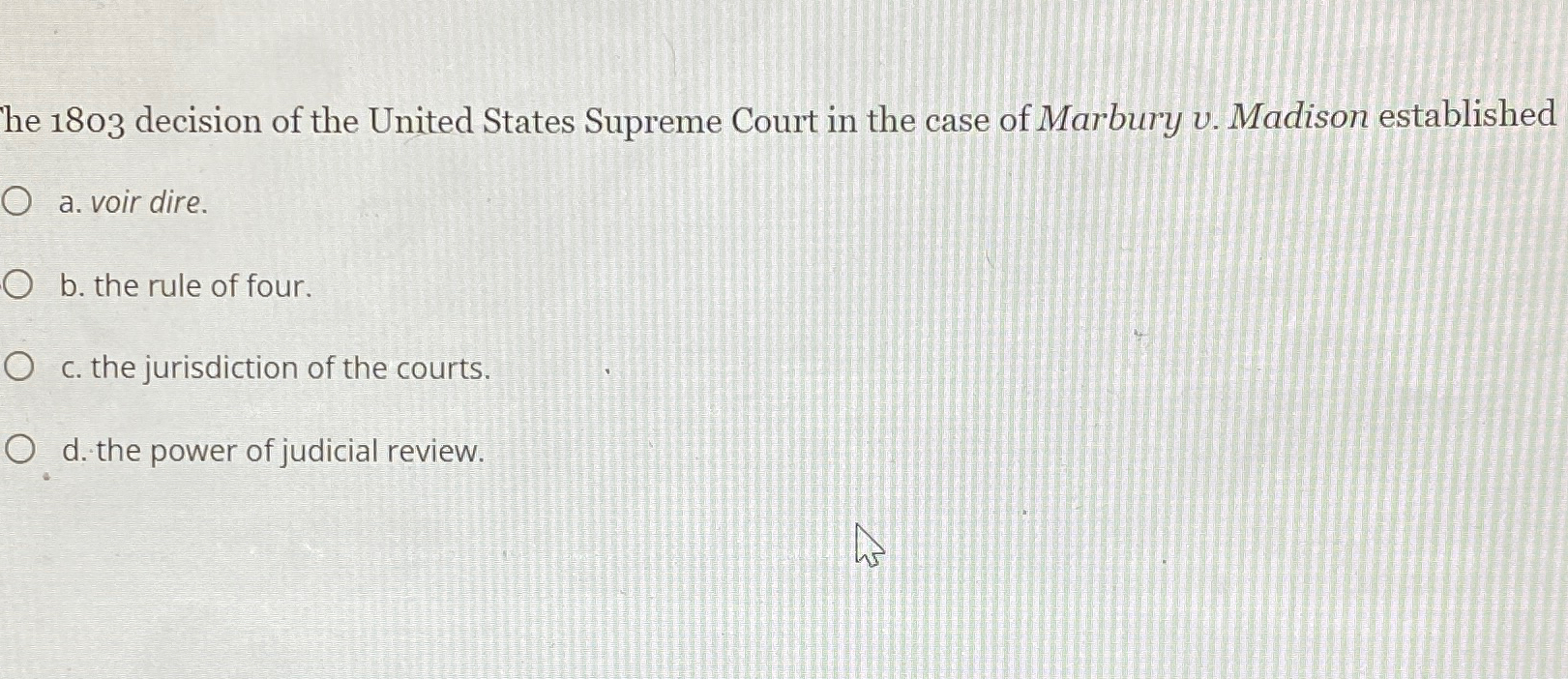 Solved he 1803 ﻿decision of the United States Supreme Court | Chegg.com
