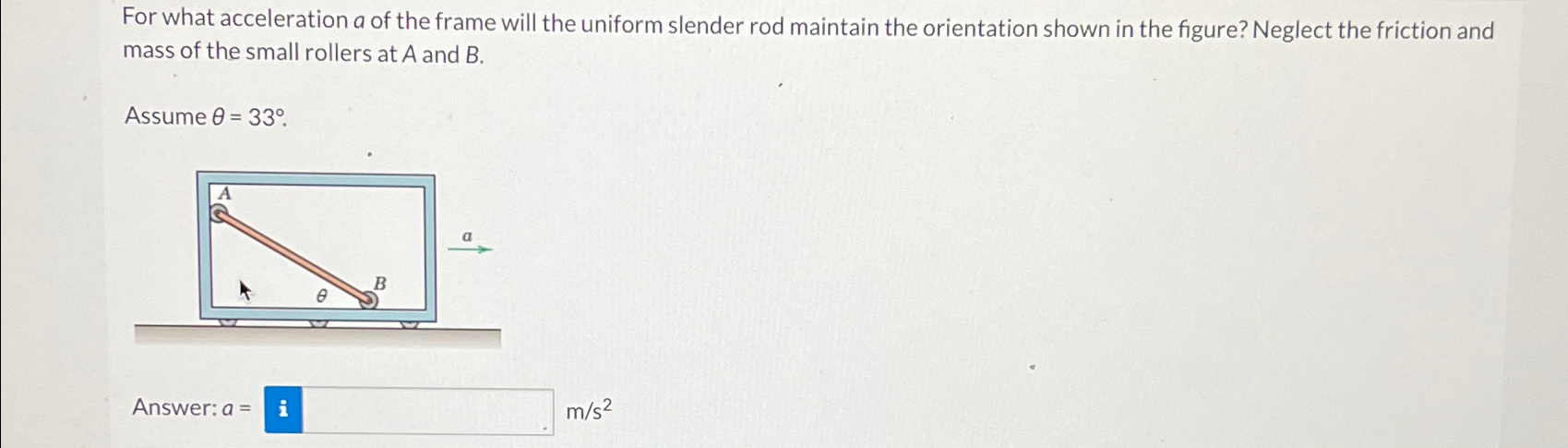 Solved For what acceleration a ﻿of the frame will the | Chegg.com