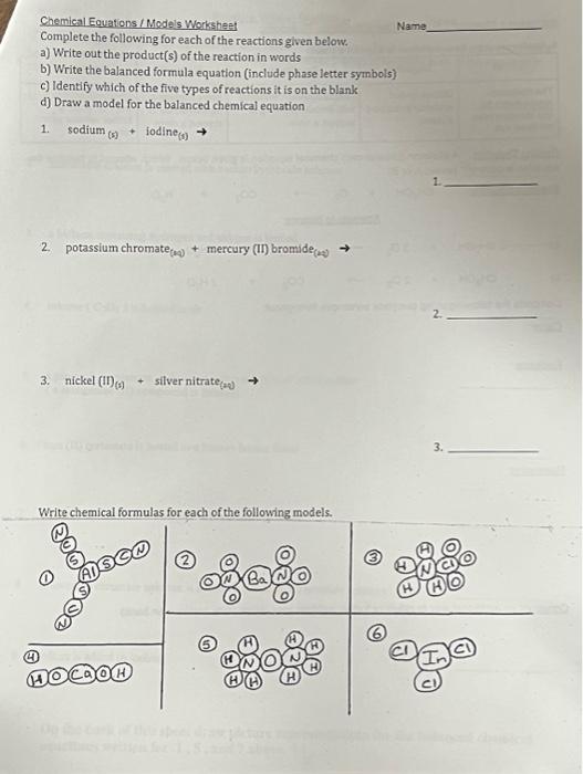 Solved Chemical Equations / Models Worksheel Name Complete | Chegg.com