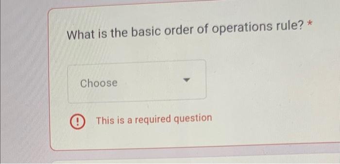Solved What is the basic order of operations rule? * This is | Chegg.com