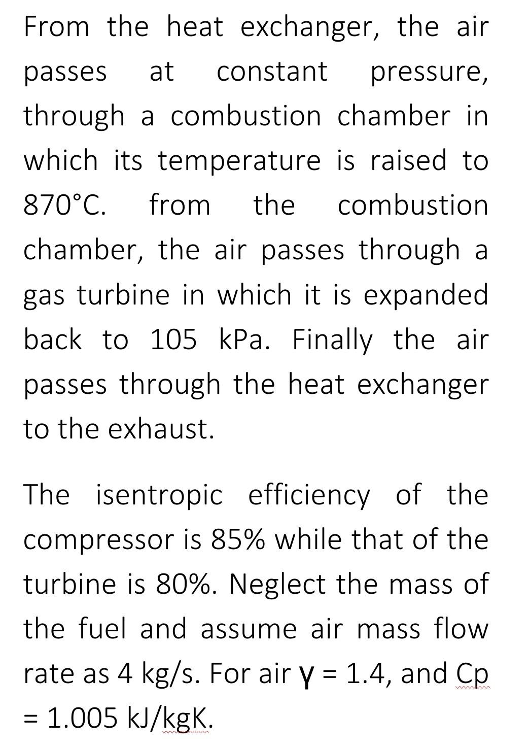 Solved An open circuit, continuous combustion, constant | Chegg.com