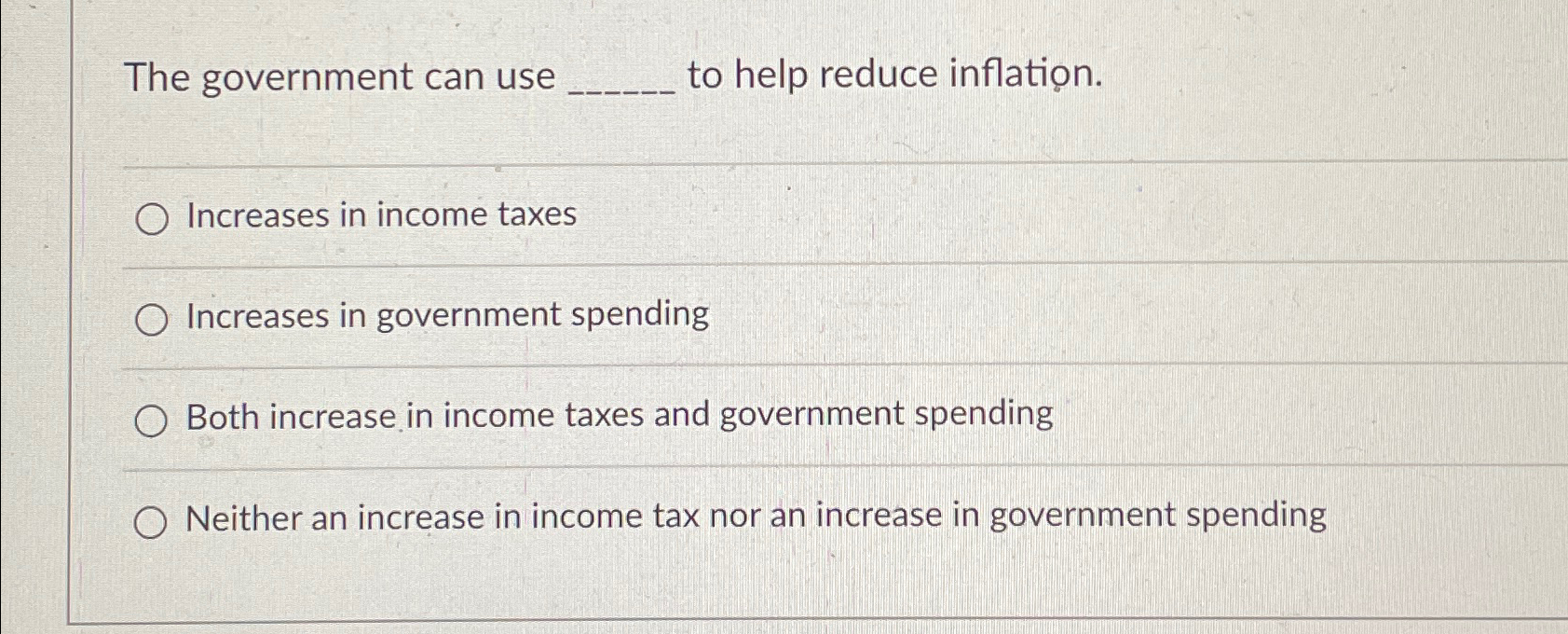 Solved The government can use to help reduce | Chegg.com