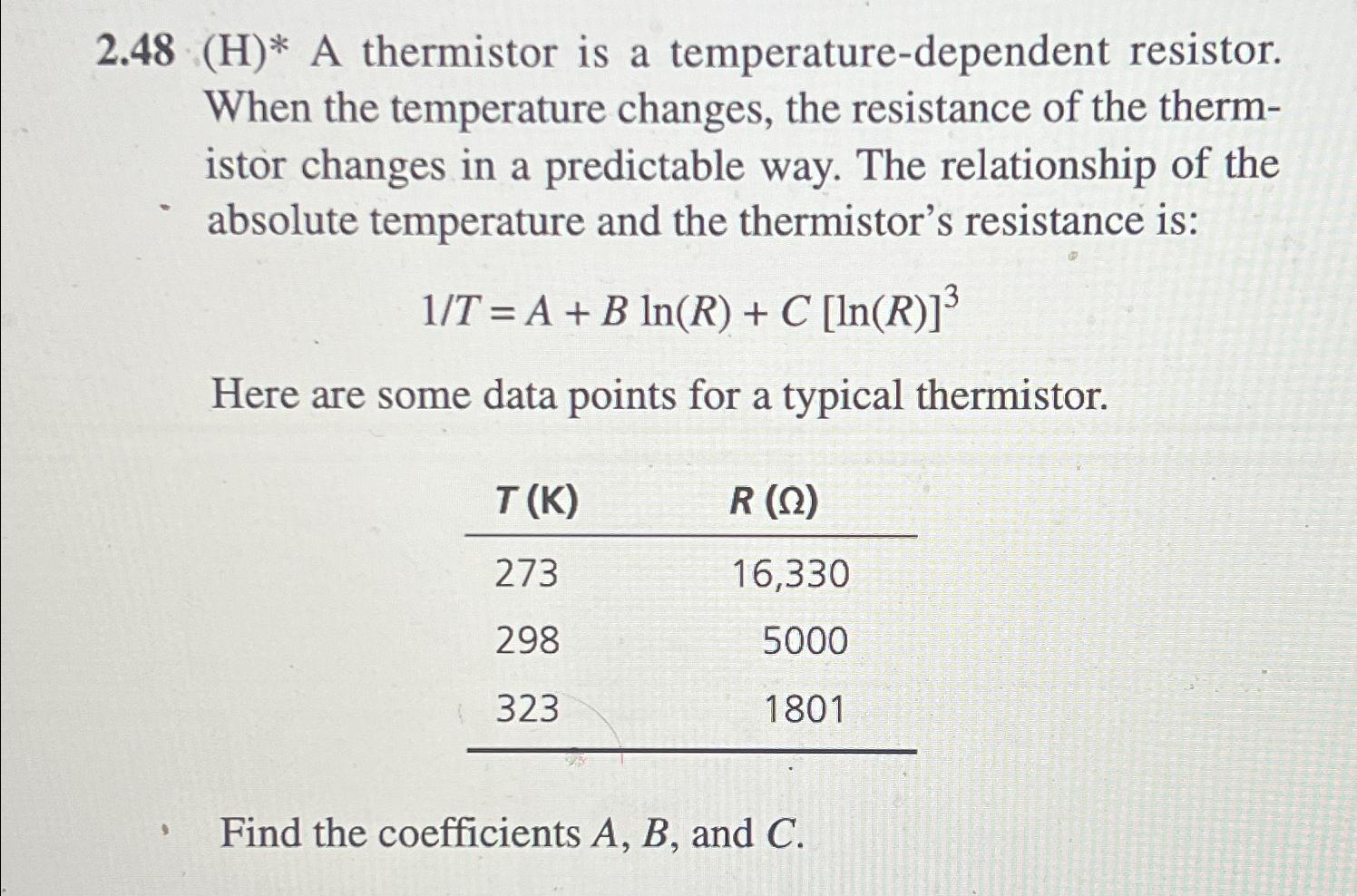 Solved 2.48(H)** ﻿A thermistor is a temperature-dependent | Chegg.com