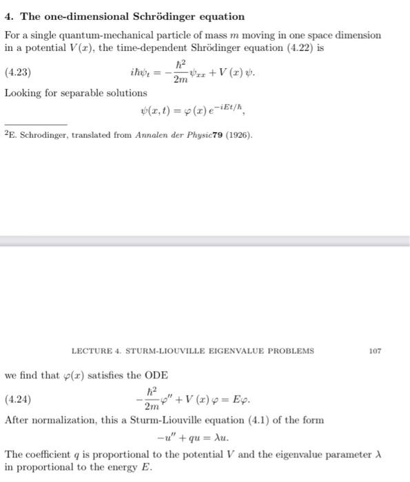 Solved 4. The one-dimensional Schrödinger equation For a | Chegg.com