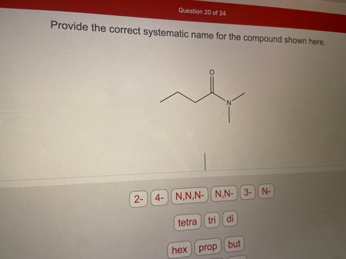 Solved Provide the correct systematic name for the compound | Chegg.com