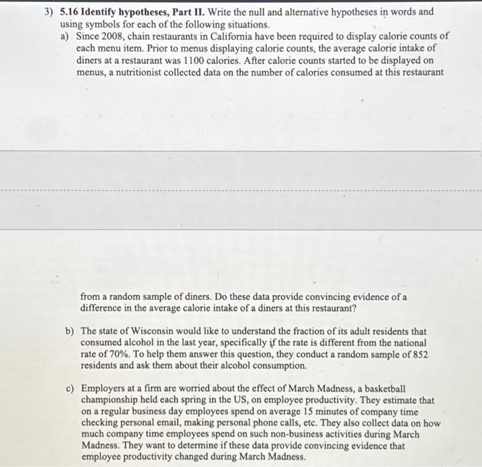 Solved 3) 5.16 Identify hypotheses, Part II. Write the null | Chegg.com