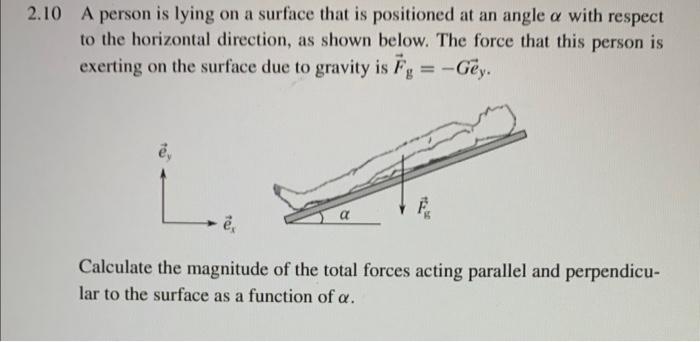 Solved 2.10 A person is lying on a surface that is | Chegg.com