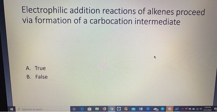 Solved Electrophilic addition reactions of alkenes proceed | Chegg.com