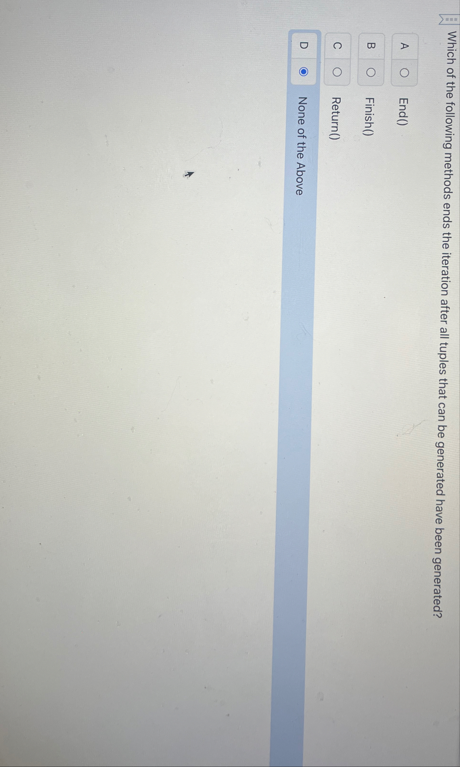 Solved Which of the following methods ends the iteration | Chegg.com