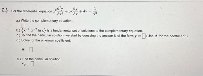 Solved a.) Write the complementary equation: b.) | Chegg.com