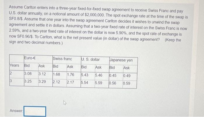 Solved Assume Carlton enters into a three-year | Chegg.com