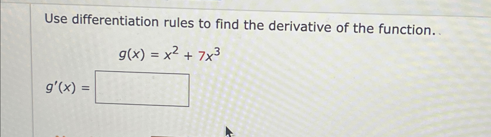 Solved Use differentiation rules to find the derivative of | Chegg.com
