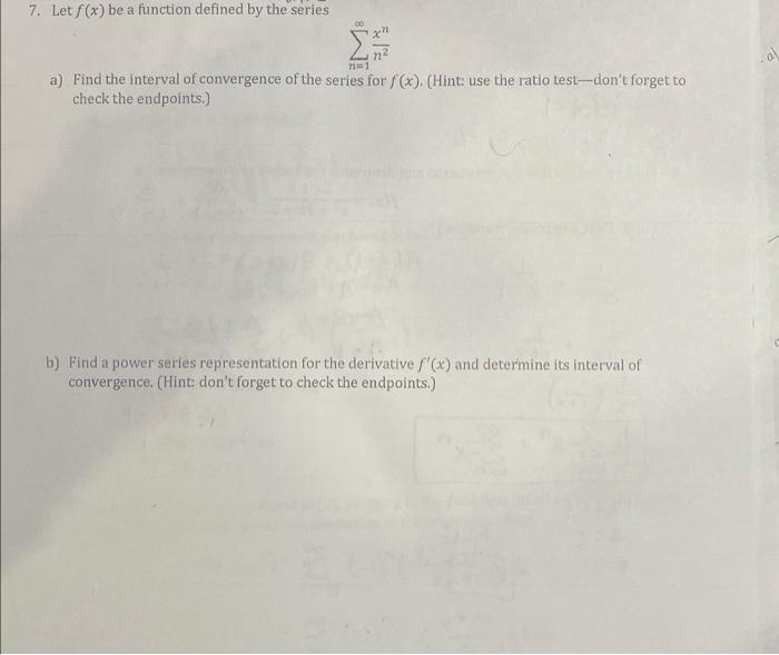 Solved 7. Let f(x) be a function defined by the series | Chegg.com