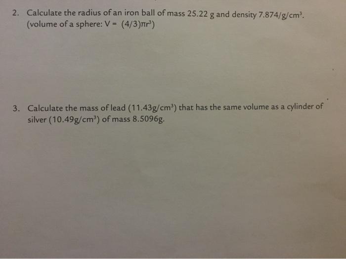 Solved 2. Calculate the radius of an iron ball of mass 25.22 | Chegg.com