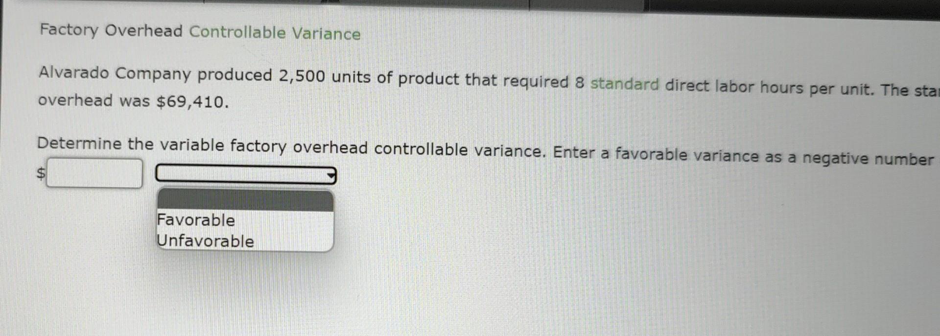 Solved overhead was $69,410.Factory Overhead Controllable | Chegg.com
