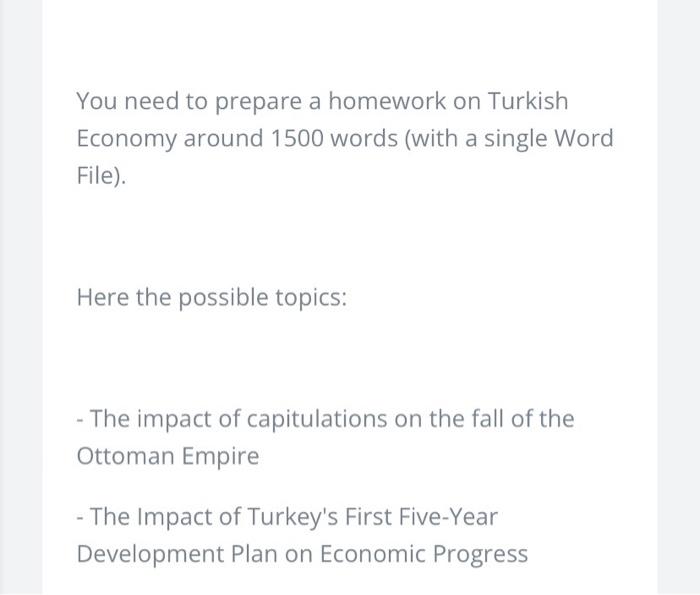 Solved You need to prepare a homework on Turkish Economy | Chegg.com