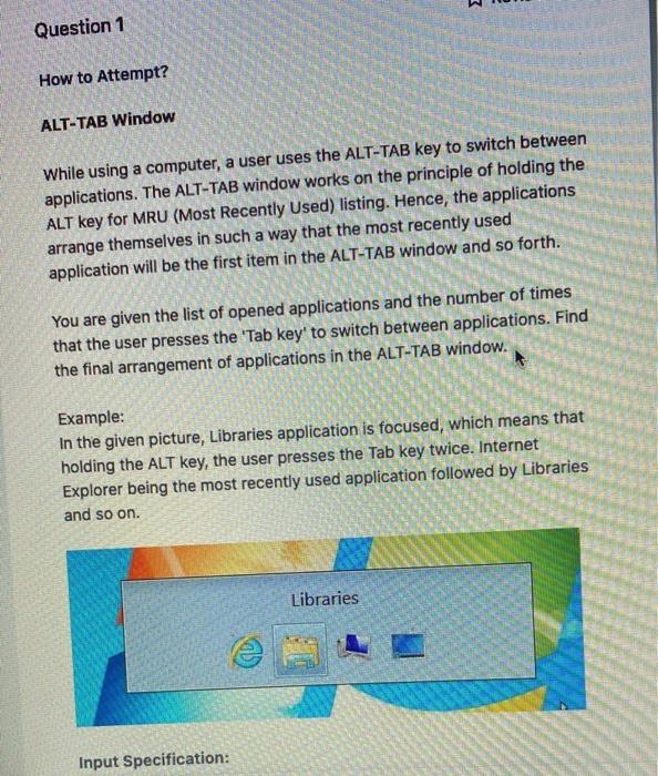 Solved Question 1 How to Attempt? ALT-TAB Window While using | Chegg.com
