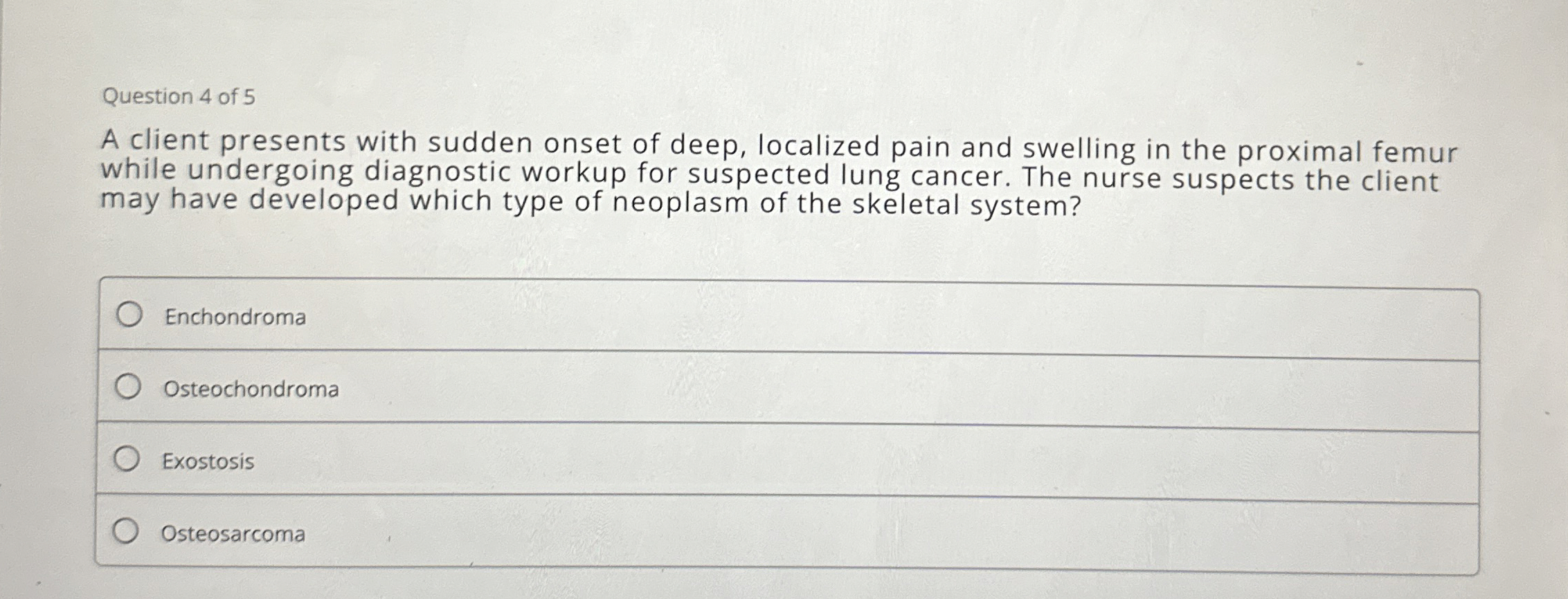 Solved Question 4 ﻿of 5A client presents with sudden onset | Chegg.com
