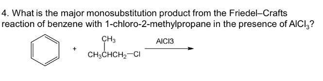 Solved 4. What is the major monosubstitution product from | Chegg.com