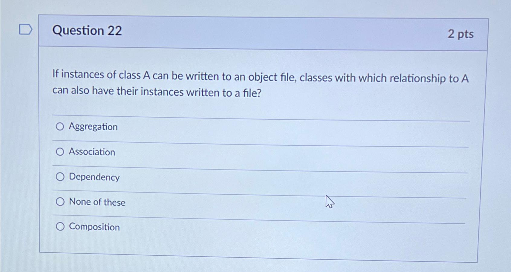Solved Question 222 ﻿ptsIf instances of class A can be | Chegg.com