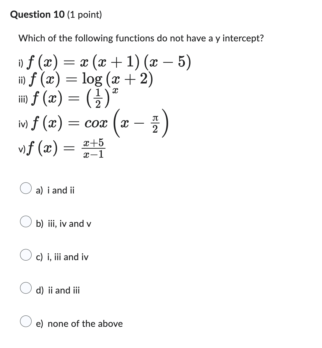 Solved Question 10 (1 ﻿point)Which of ﻿the following | Chegg.com