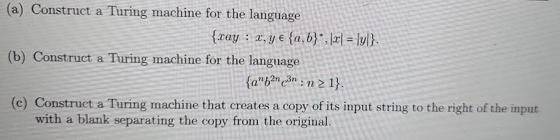 Solved (a) Construct a Turing machine for the language | Chegg.com