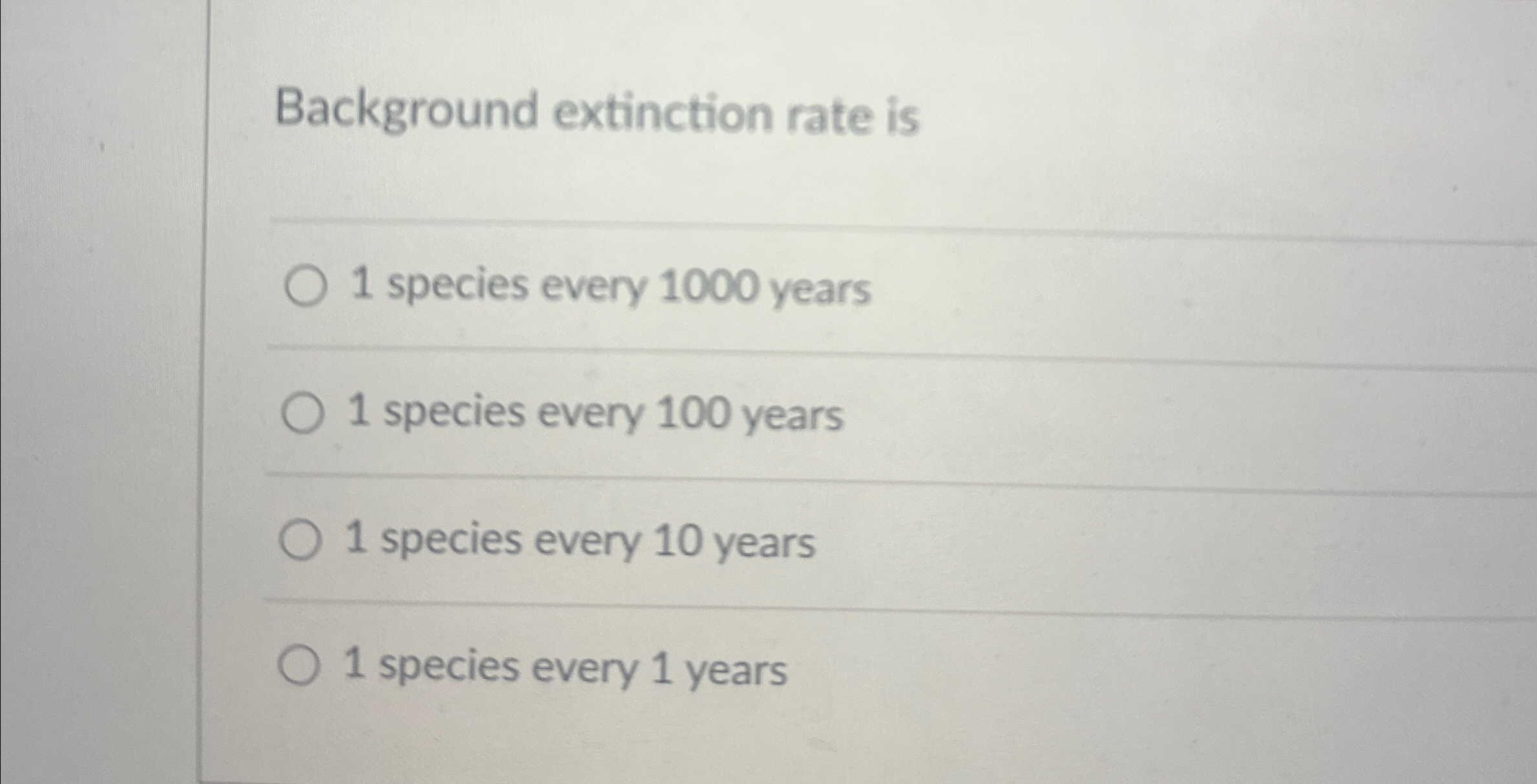 Solved Background extinction rate is1 ﻿species every 1000 | Chegg.com