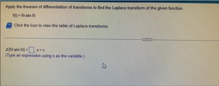 Solved Apply The Theorem Of Differentiation Of Transforms To