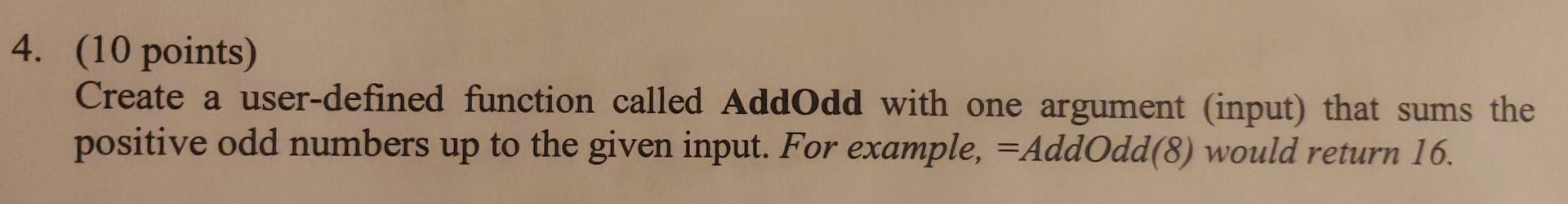 Solved 4. (10 points) Create a user-defined function called | Chegg.com
