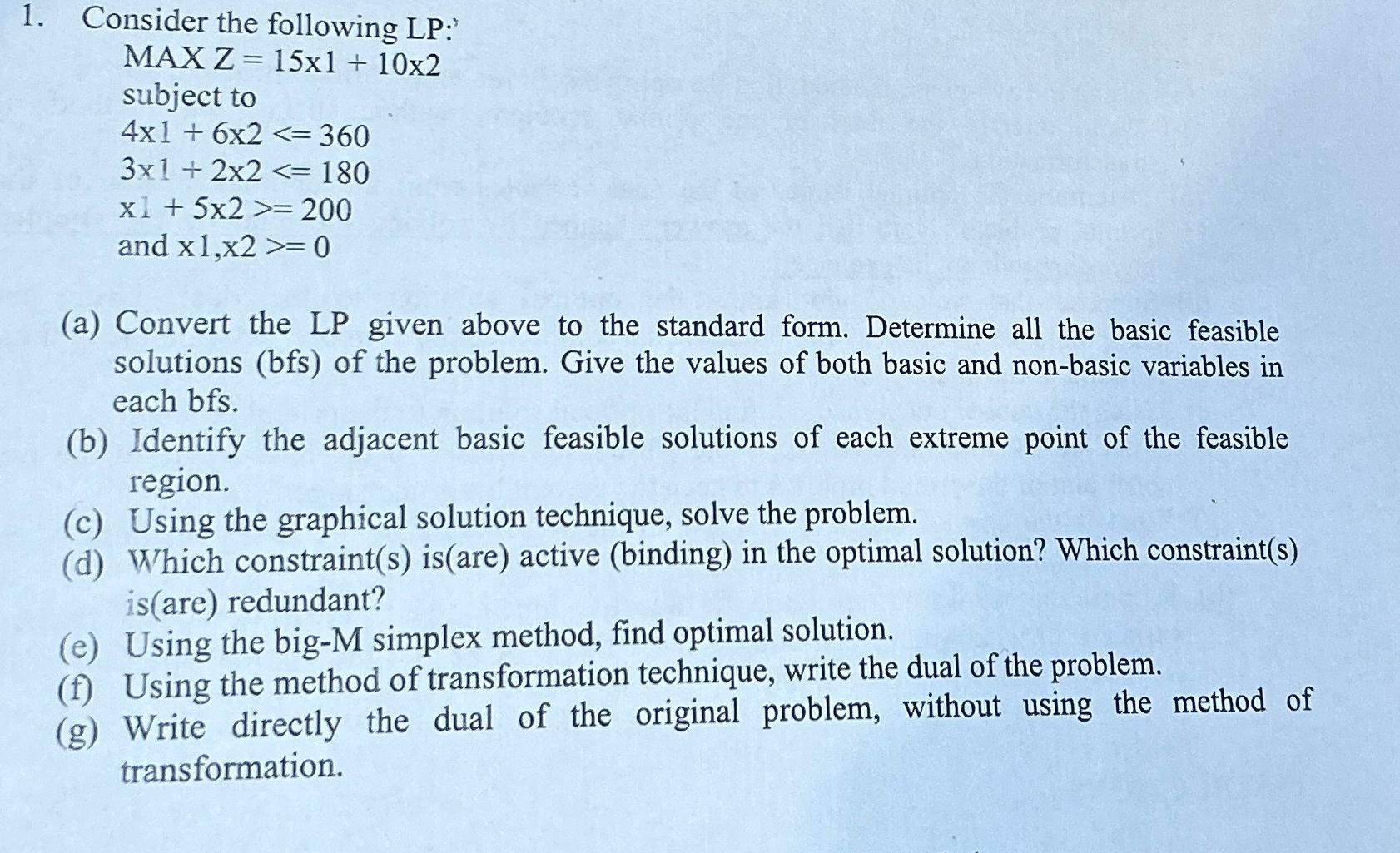 Solved Consider the following LP: ﻿MAXZ =15×1+10×2 ﻿subject | Chegg.com