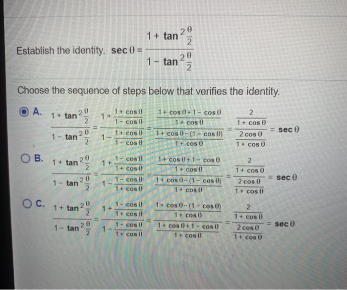 Solved 20 2 1 + tan Establish the identity. sec 0 = 1 - tan | Chegg.com