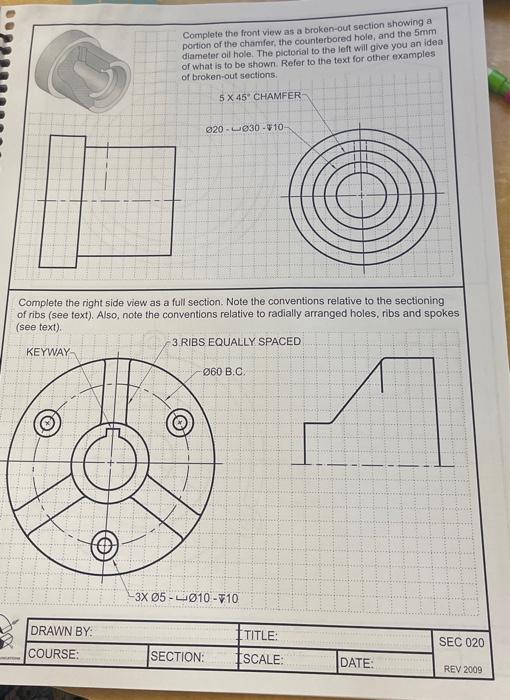 Solved Complete the front view as a broken-out section | Chegg.com