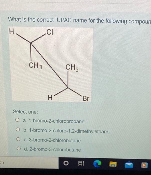 Solved What is the correct IUPAC name for the following | Chegg.com